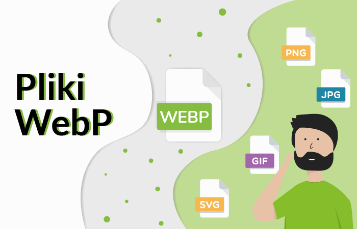 Format plików WebP - czym są i jak z nich korzystać?